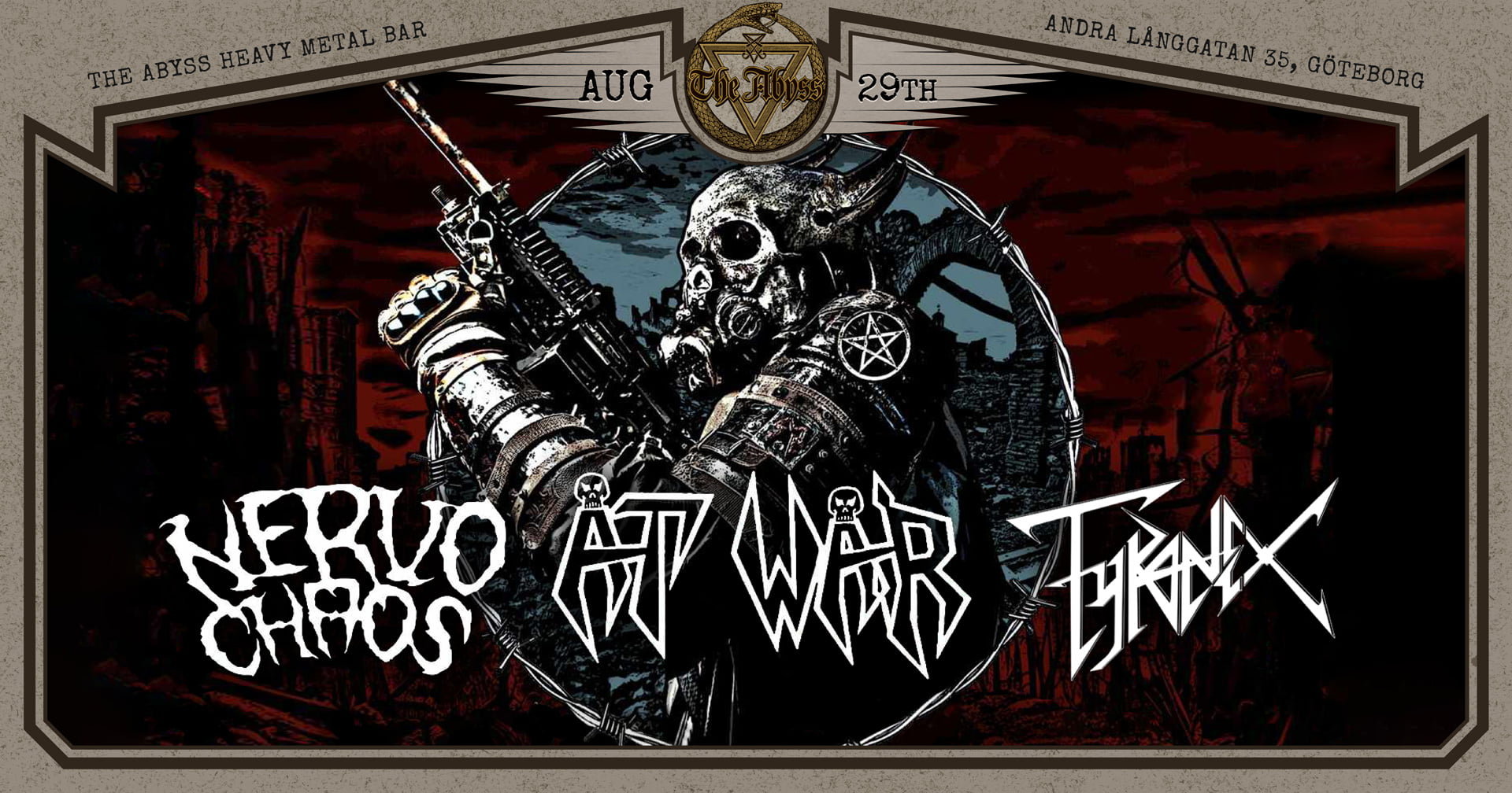 At War + Nervochaos + Tyranex 29th of August » The Abyss™