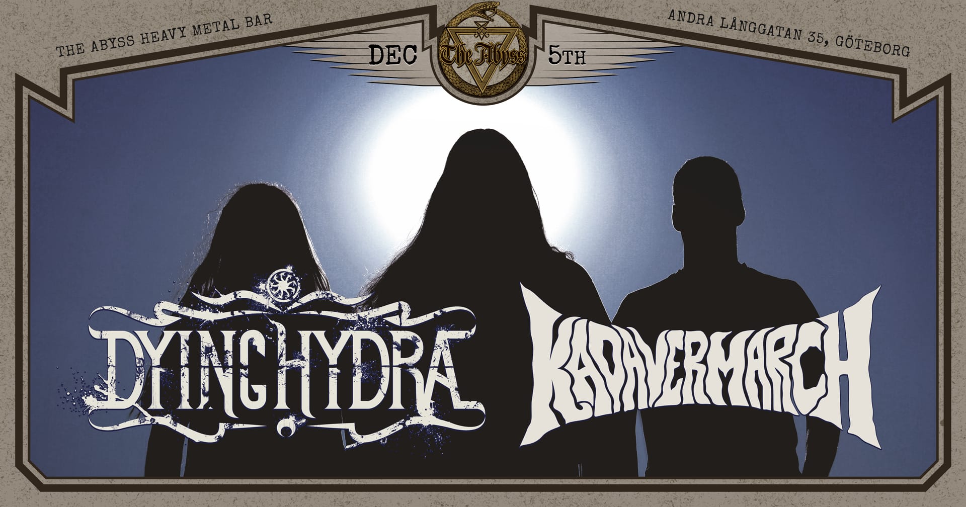 Dying Hydra + Kadavermarch (DK) » The Abyss Göteborg