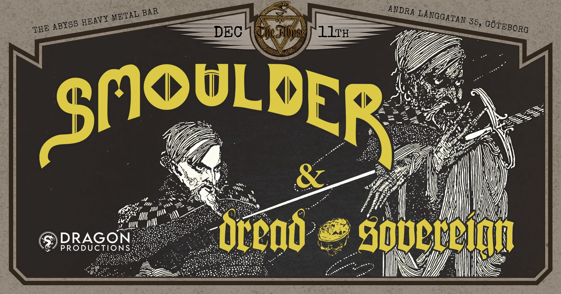 Smoulder + Dread Sovereign » The Abyss Göteborg